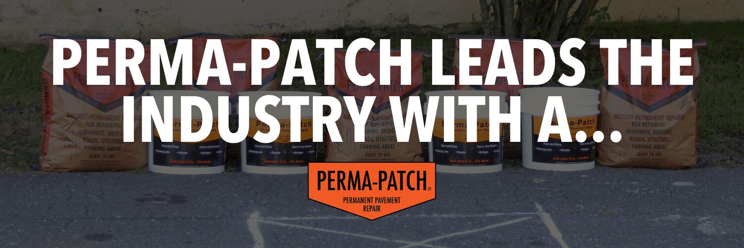 Perma-Patch Leads the Industry With a 2 Year Shelf Life | Perma-Patch